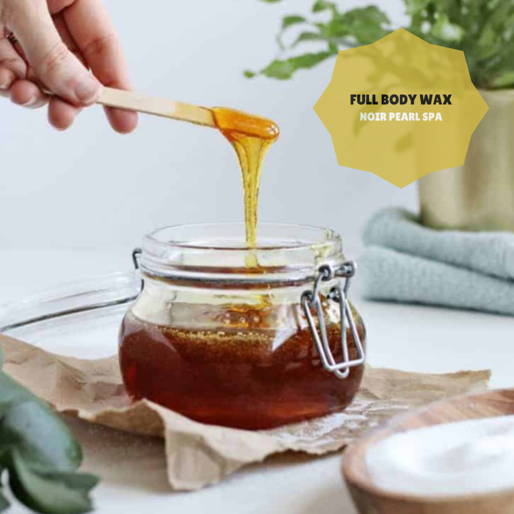 Full Body Wax Experience: Smooth, Confident & Carefree! 🧖‍♀️🌸 - Noir ...